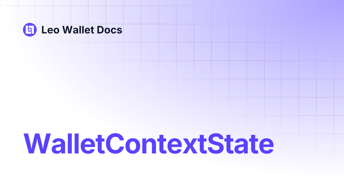 WalletContextState | Leo Wallet Docs
